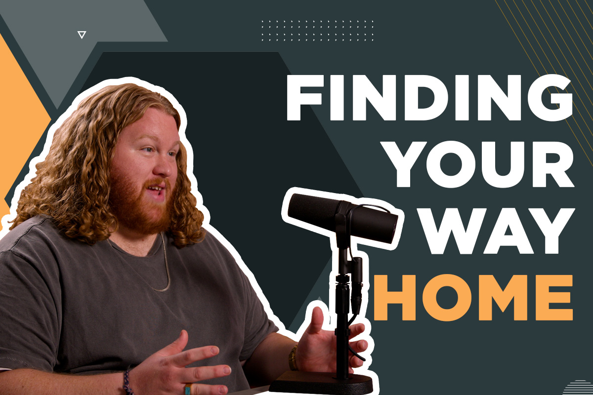 Finding Your Way Home - Family Life Radio